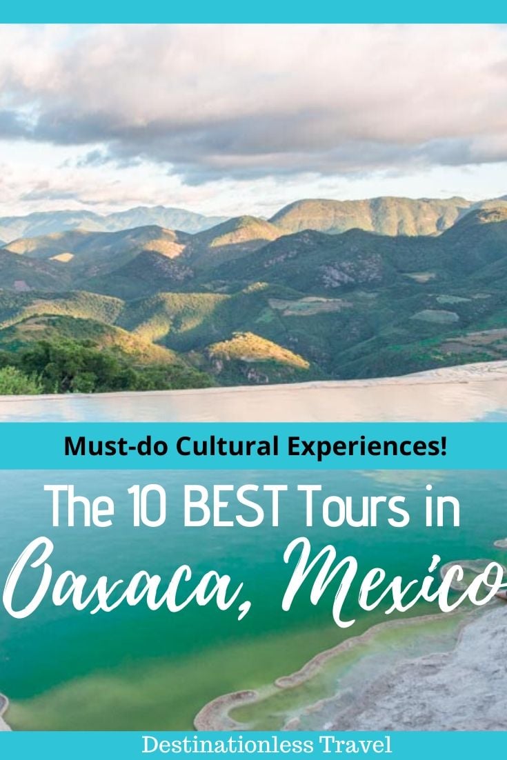 11 BEST Tours in Oaxaca City, Mexico - An Unbiased Review (2022!)